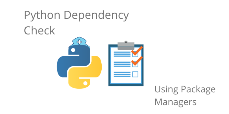 How To Check For Python Dependencies With Package Managers Activestate
