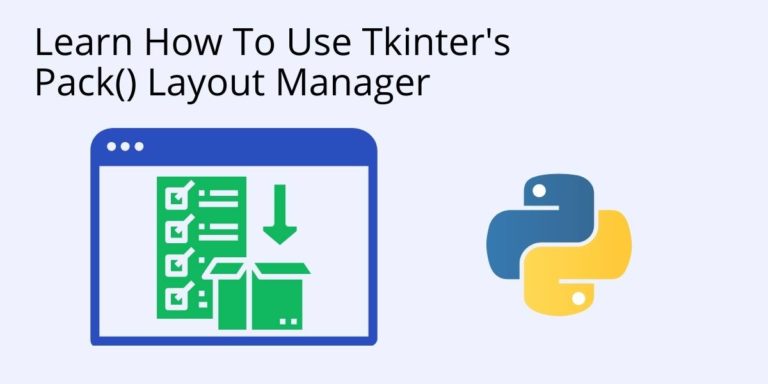Learn how to use Pack in Tkinter - three examples - ActiveState
