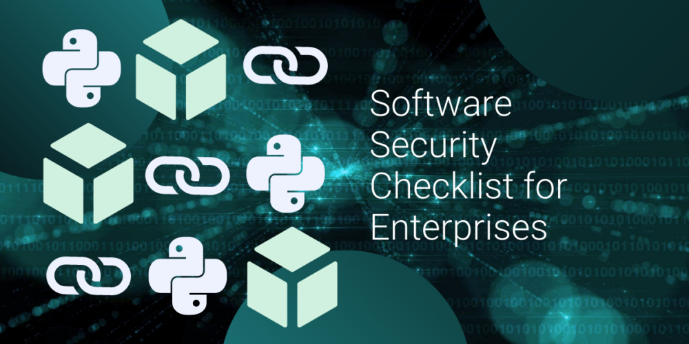 Software Supply Chain Security Checklist For Enterprises
