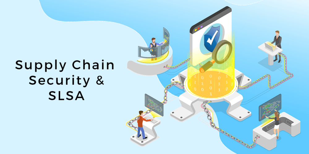 What Are Supply Chain Levels For Software Artifacts Slsa