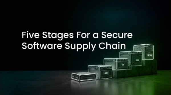 Five Stages For a Secure Software Supply Chain