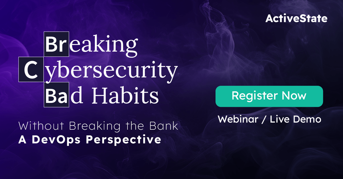 Breaking Cybersecurity Bad Habits DevOps