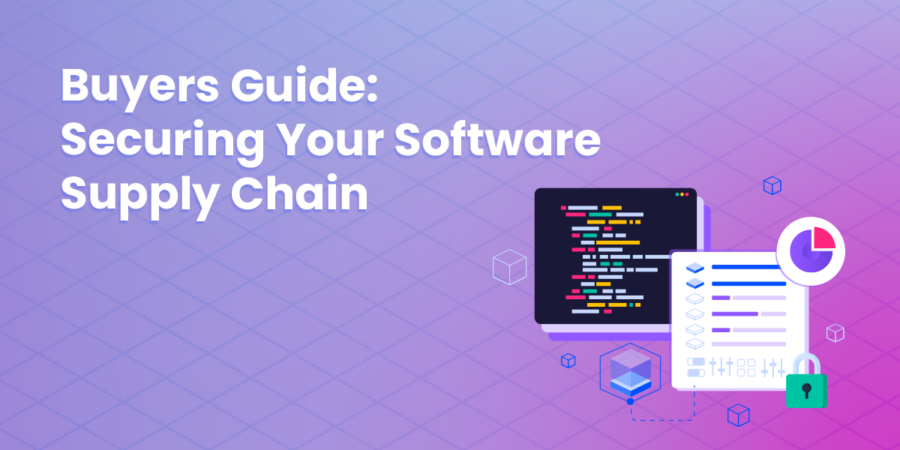 The Guide to Securing Your Software Supply Chain