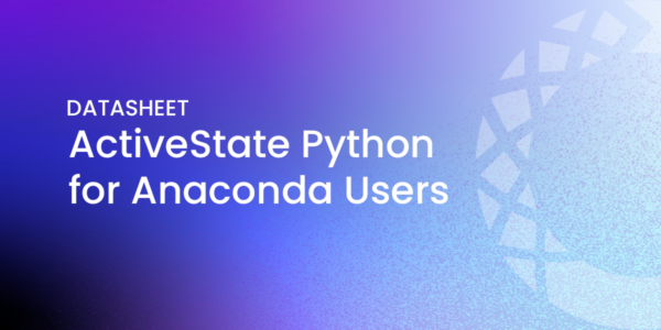 Datasheet: ActiveState Python's 8 Advantages vs Anaconda