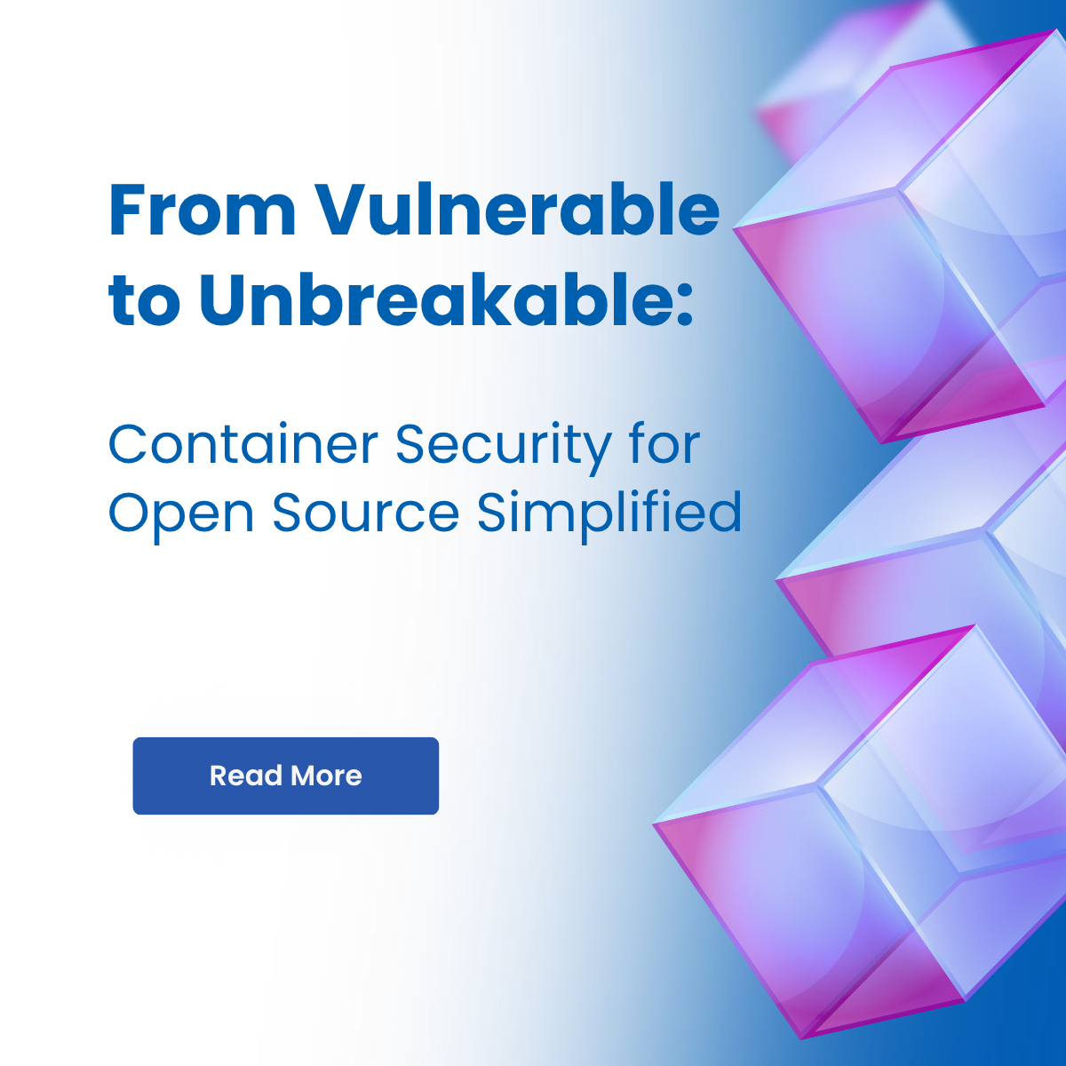 Modern Container Security: Unbreakable Software